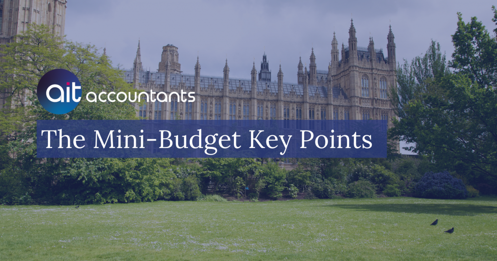 The Mini-Budget Key Points | AIT Accountants